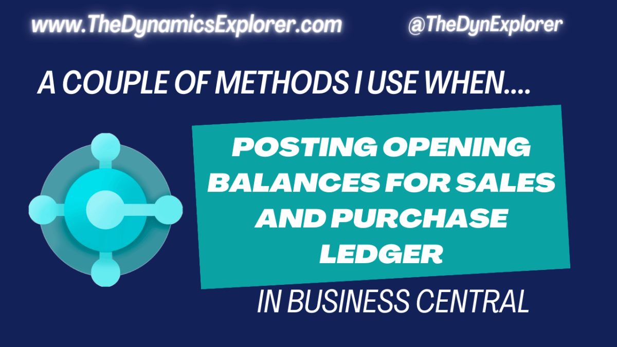 Dynamics 365 Business Central – A couple of methods I use when posting ...